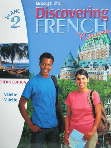 Discovering French Nouveau! Blanc 2 TE (TE)(H) by Valette [0395881420 ...